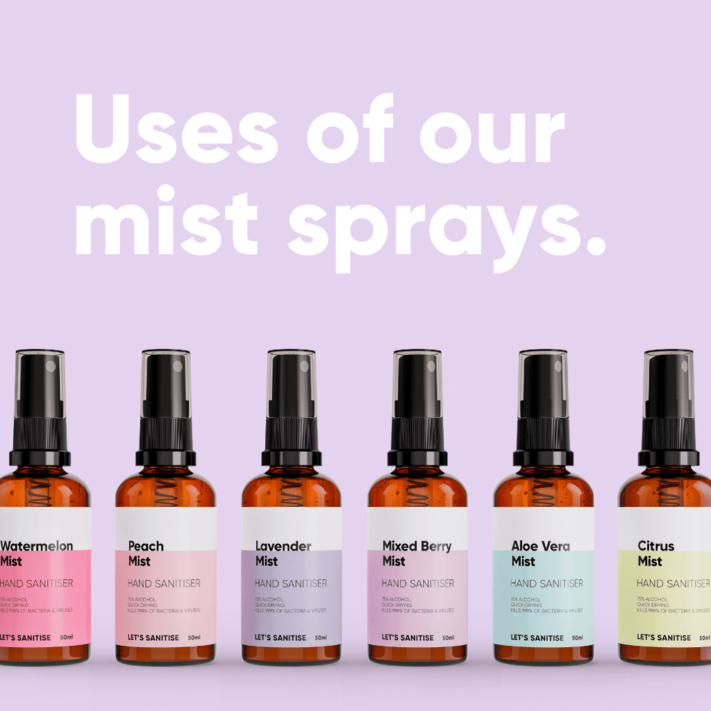 4 ways to use our mist sprays... – Let's Sanitise