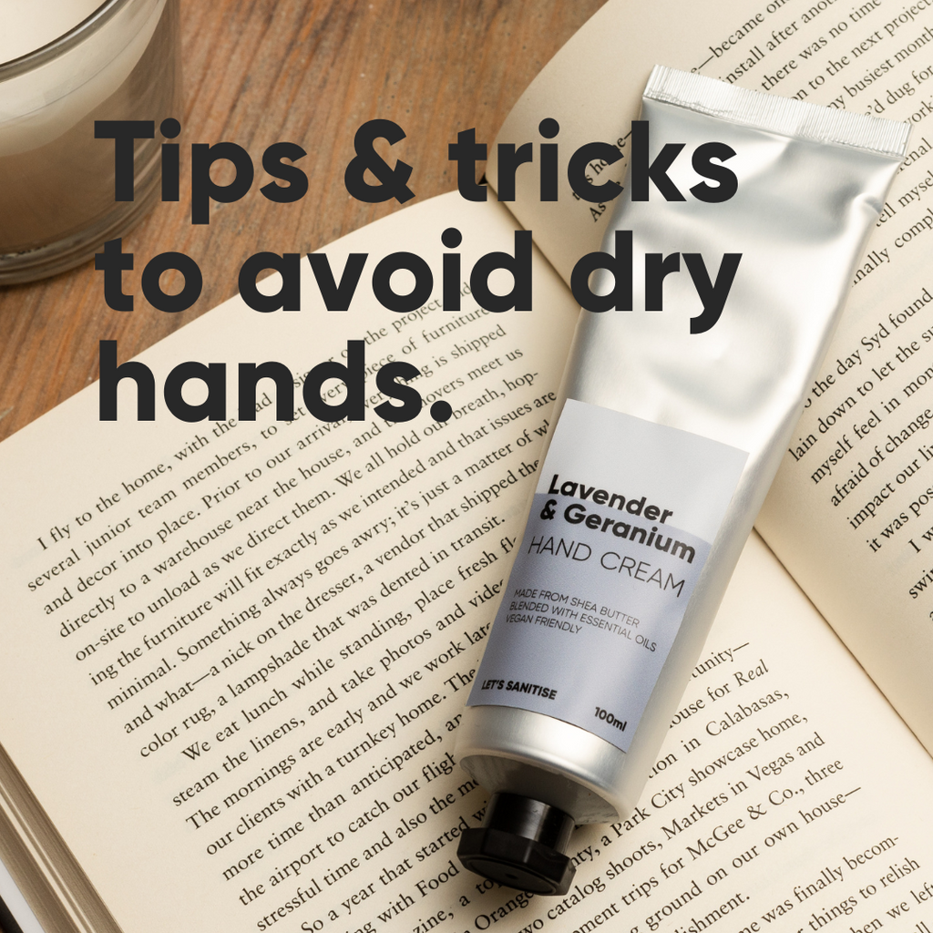 How to Avoid Dry Hands During the Colder Season... – Let's Sanitise